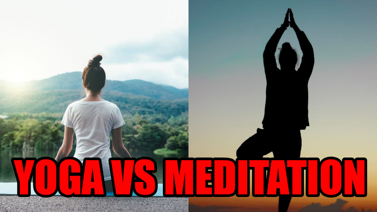 Yoga VS Meditation: Which Is Better?
